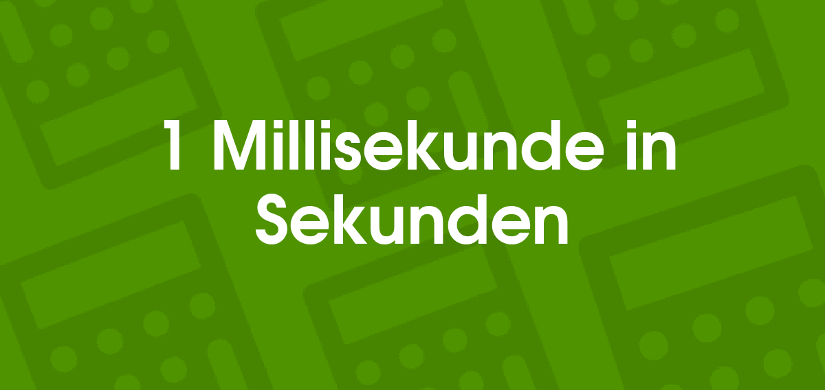 1-millisekunde-in-sekunden-umrechnen-convertilo