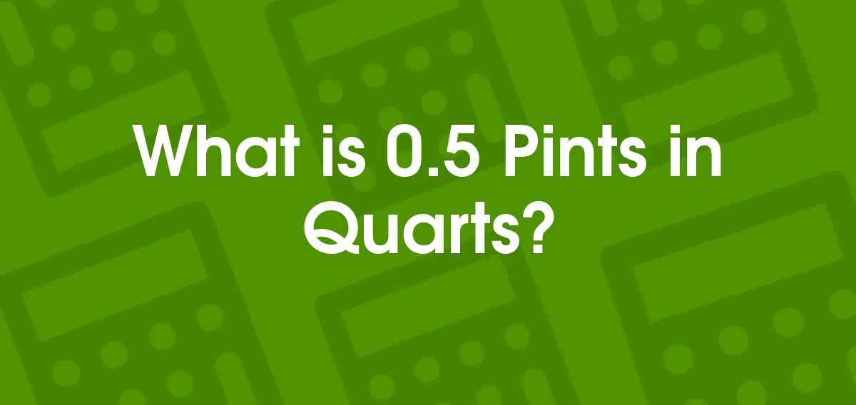 0 5 Pints To Quarts 0 5 Pt To Qt Convertilo